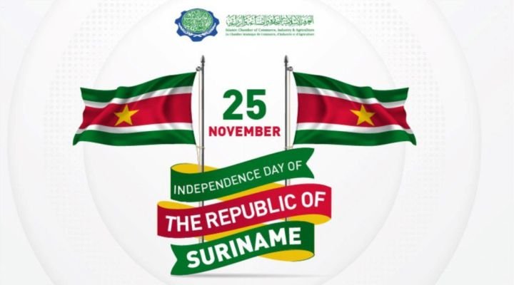 the Independence Day of the Republic of Suriname - Islamic Chamber of ...